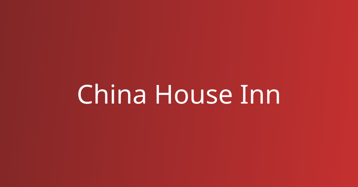 Order Authentic Chinese Online | China House Inn - Pickup or Delivery ...